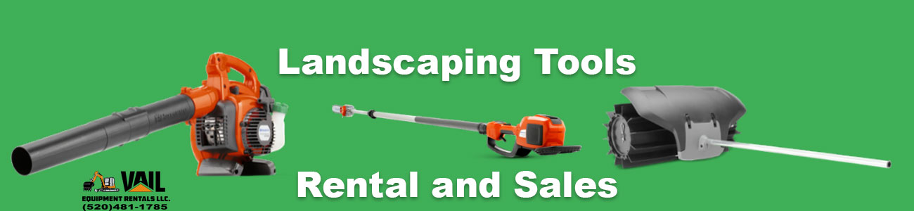 Vail Equipment Rentals Tucson AZ | Serving Sahuarita, Vail, Tucson and ...